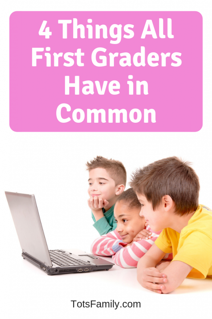 4 Things All First Graders Have in Common | TOTS Family | Parenting ...